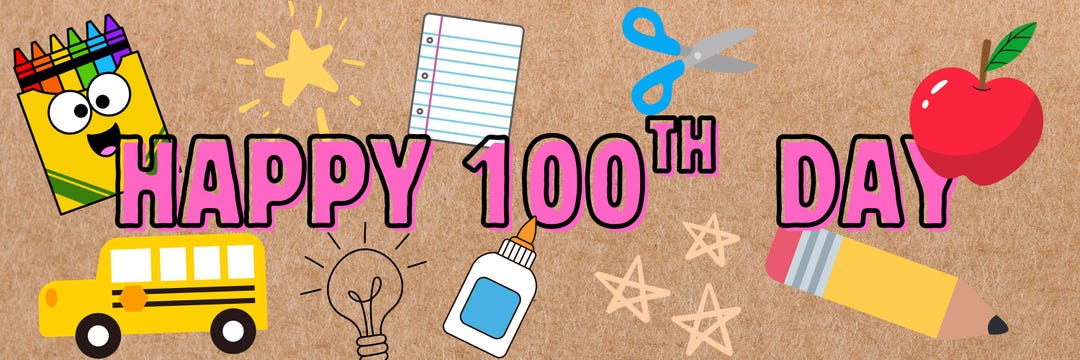 100th Day| BRIGHT| Printable Hand-painted Style Banner | DIY Party ...