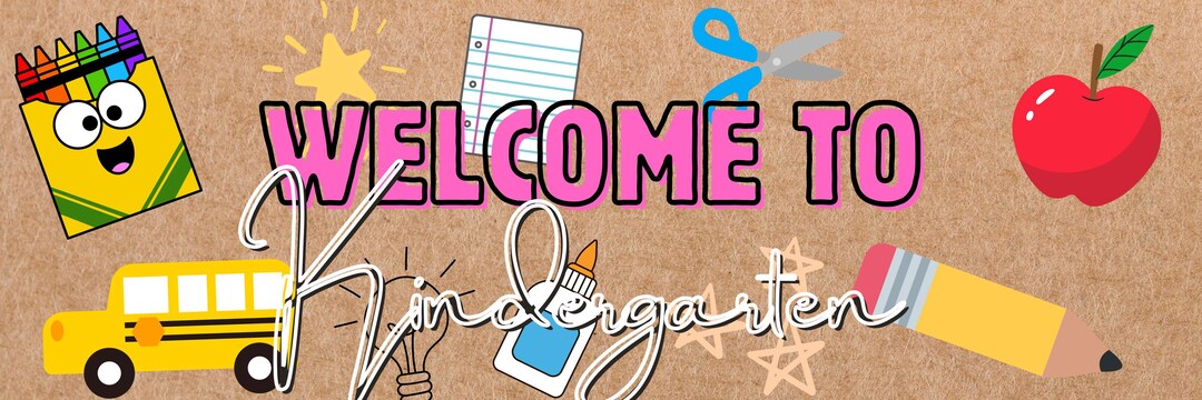 Welcome to Kindergarten Banner| Colorful| Printable Hand-painted Style ...