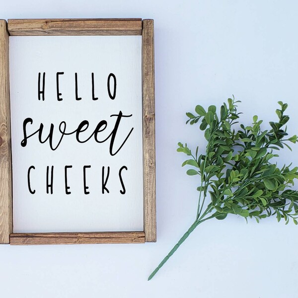 Hello Sweet Cheeks - Etsy