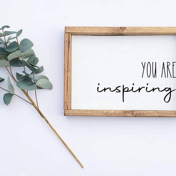 You Inspire Me - Etsy