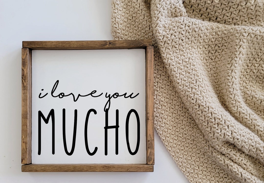 I Love You Mucho Wood Sign Wall Art Farmhouse Framed Wood Sign Gift ...