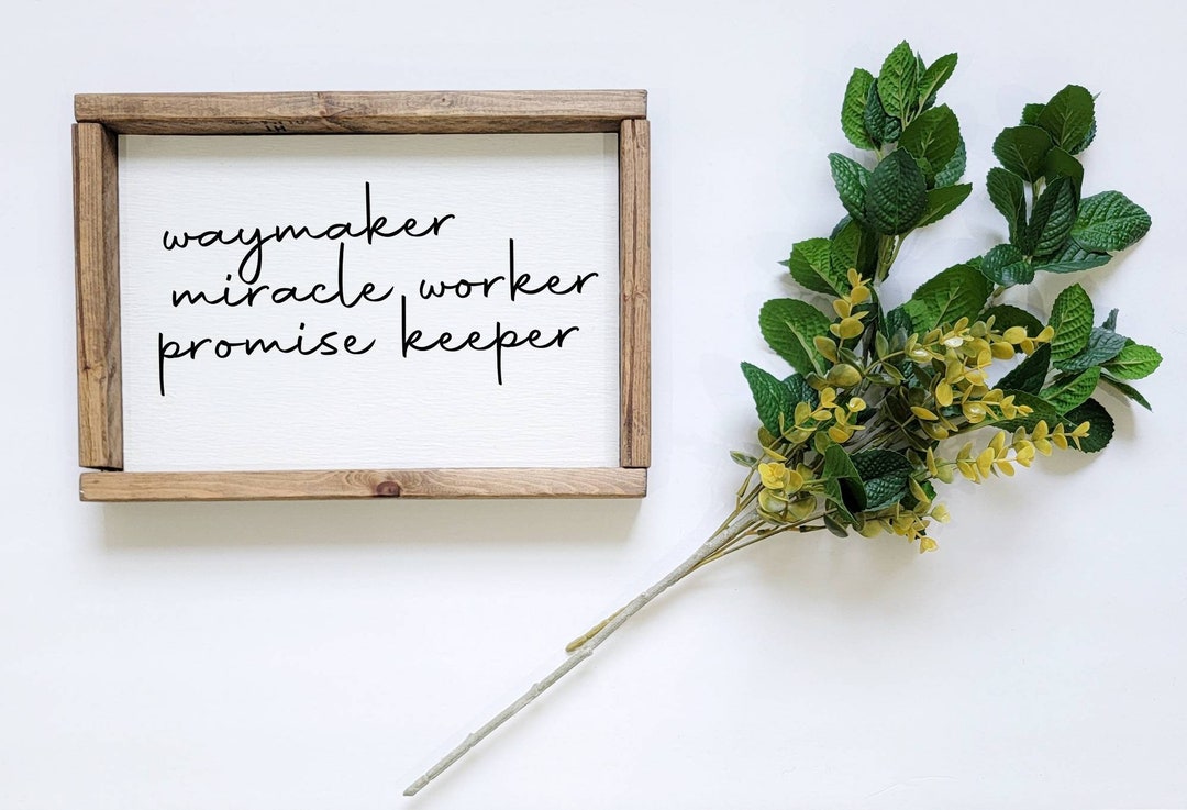 Waymaker - Miracle Worker - Song Lyrics - Inspirational - Faith - Wood ...