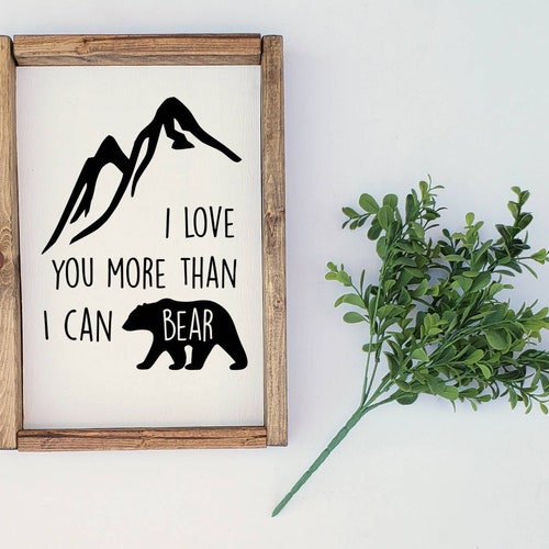 We Love You More Than We Can Bear Wood Sign Boys Nursery Decor - Etsy