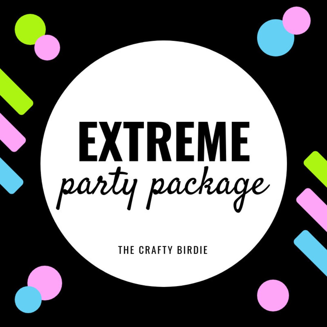 Extreme Party Package- Custom Design - Etsy