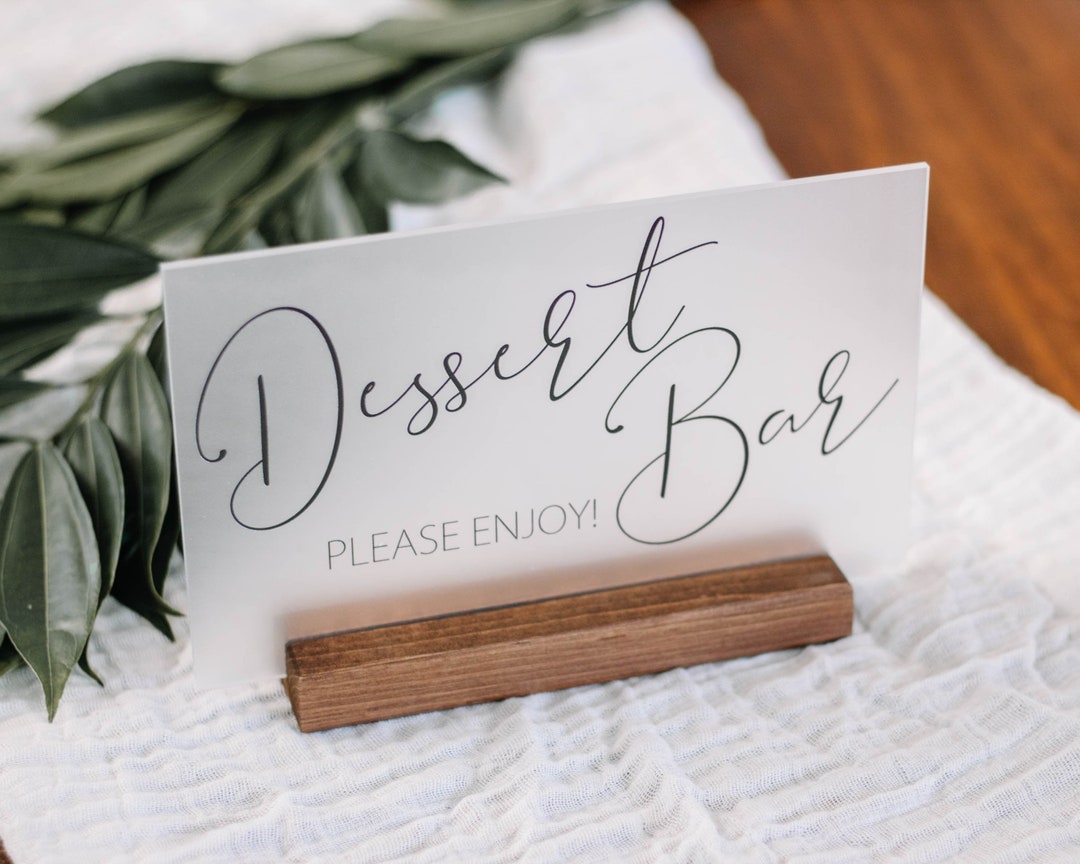 Dessert Bar Sign - Acrylic Wedding Sign - Wedding Reception Sign - Cake ...