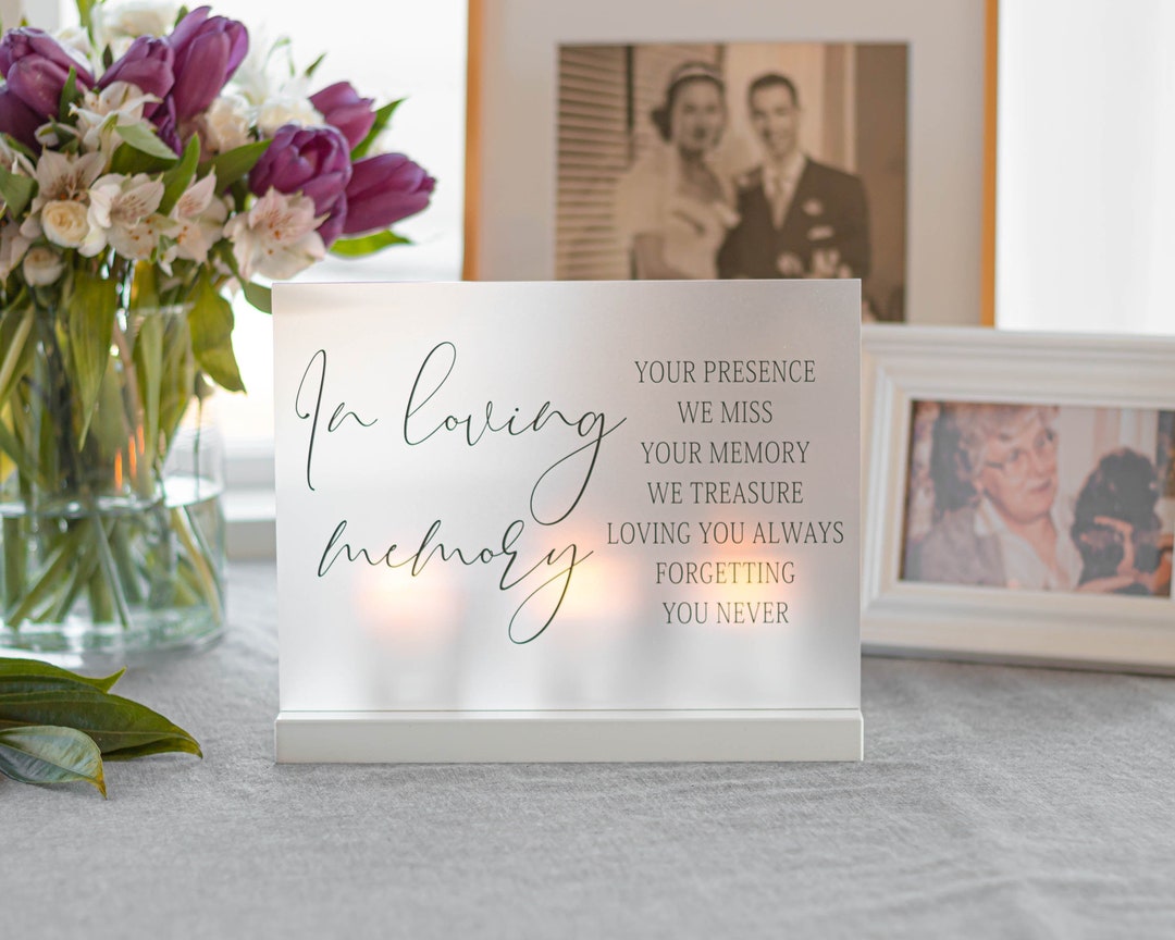 Memorial Wedding Sign - in Loving Memory - Wedding Decor Acrylic Sign ...