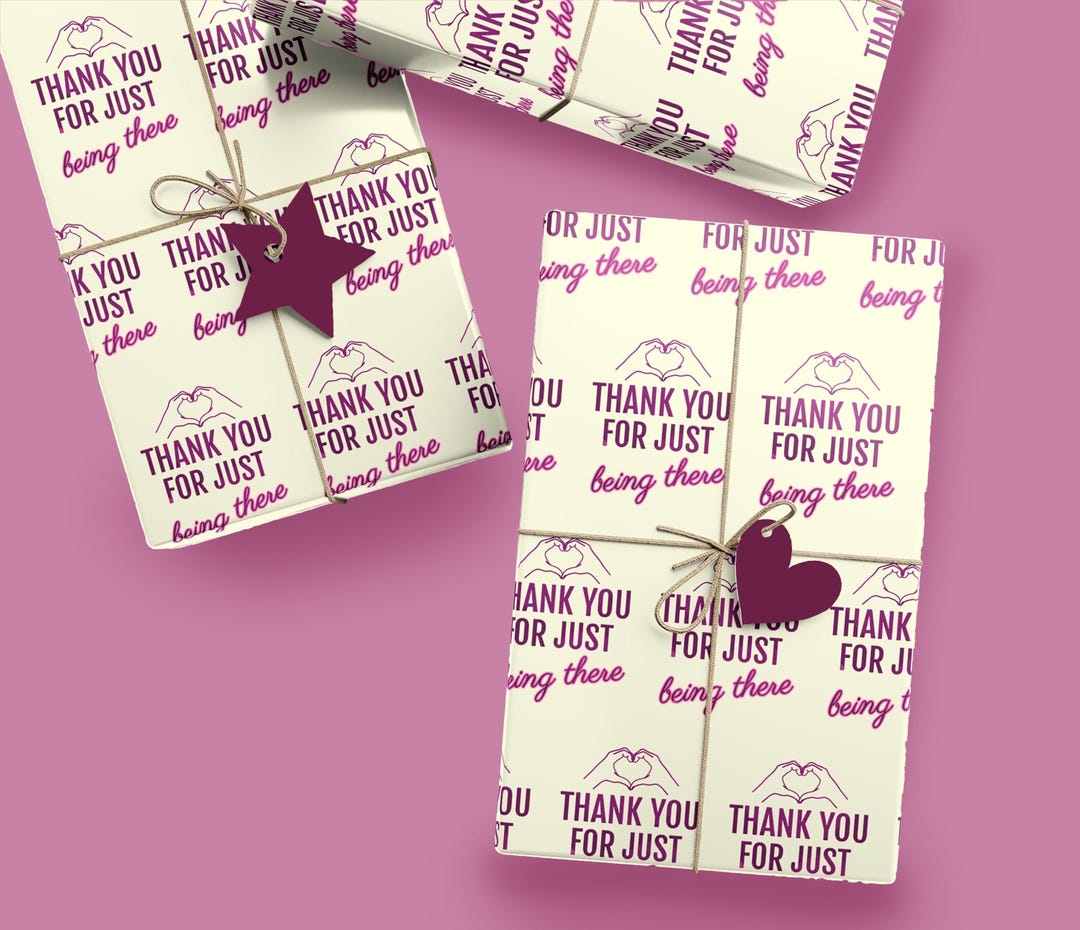 Thank You for Just Being There Gift Wrap Rolls | Thoughtful Gift Wrap ...