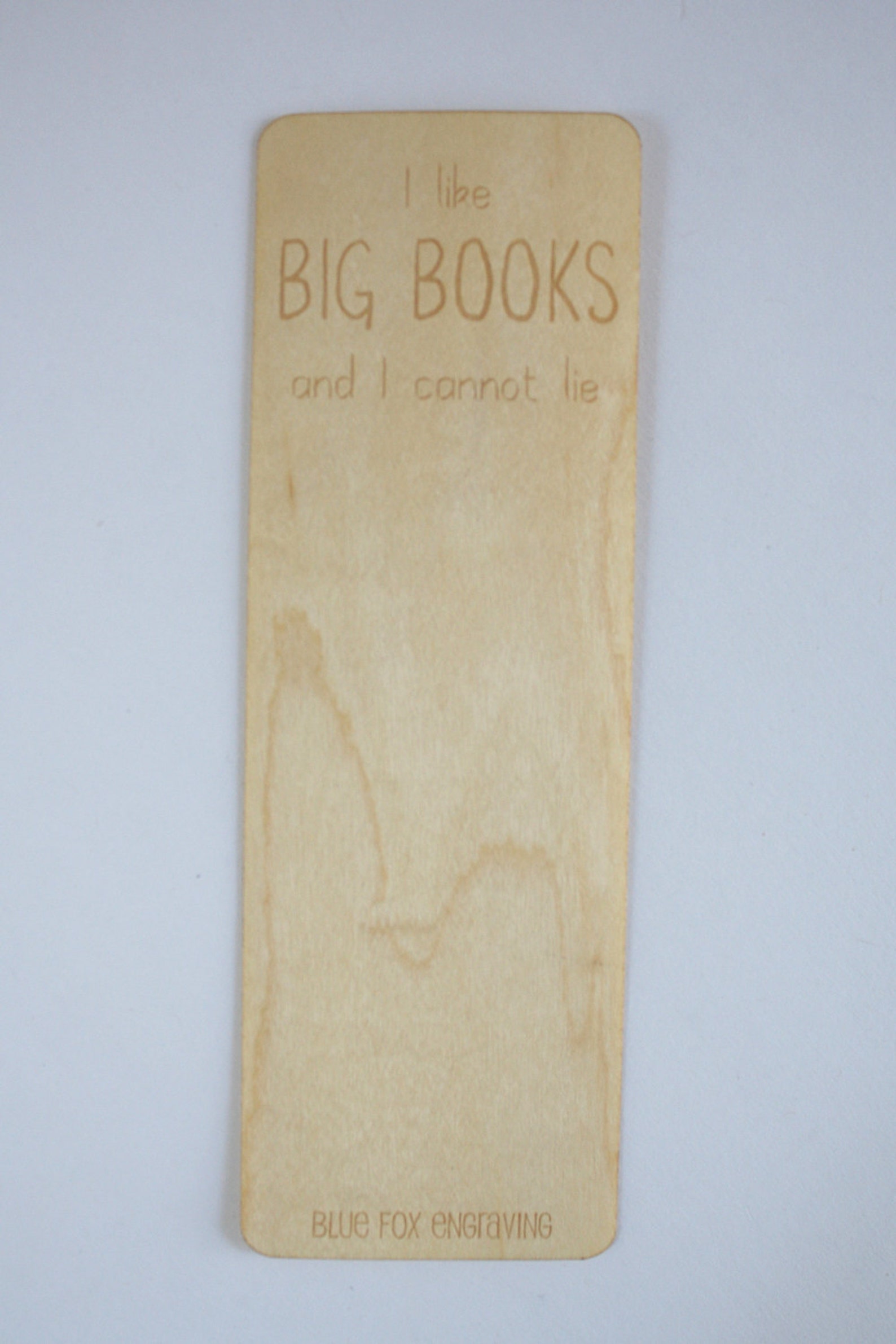 I Like Big Books and I Cannot Lie Funny Bookmark // Wooden Bookmark ...