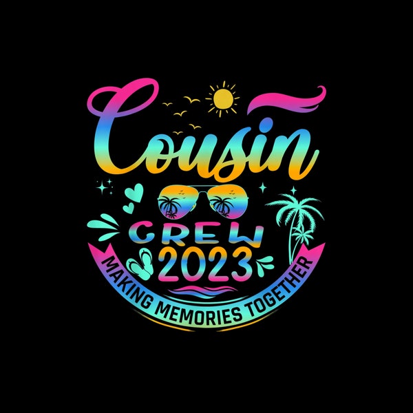 Cousins Crew 2023 Making Memories - Etsy