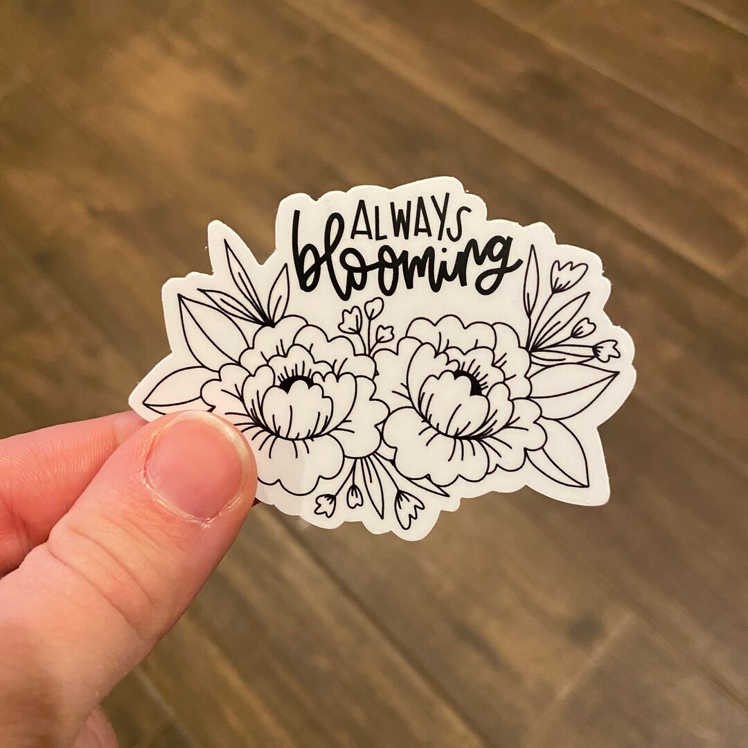 Always Blooming Sticker Bloom Sticker Floral Sticker Waterproof Sticker ...