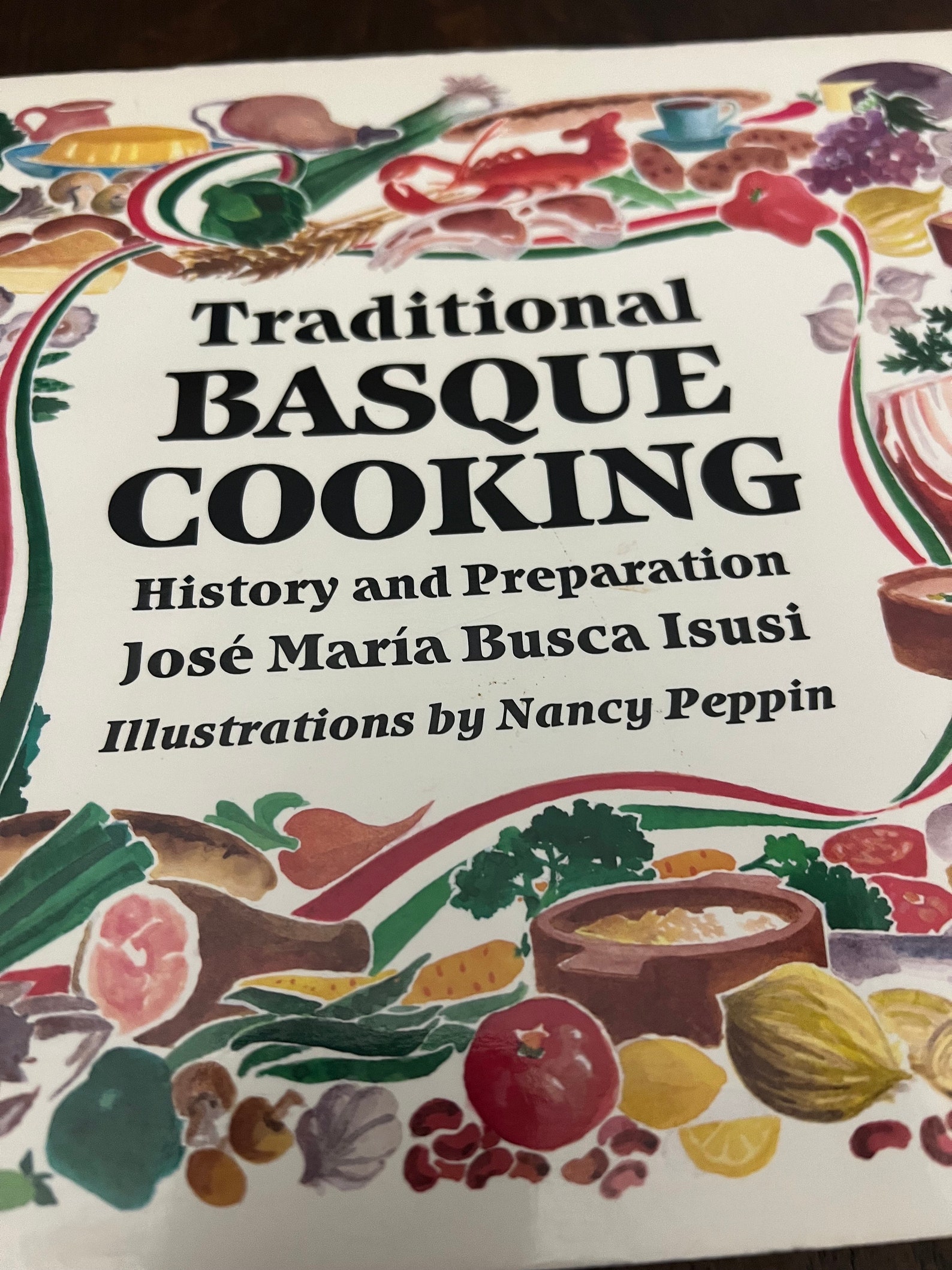 Vintage Book1987. Traditional Basque Cooking. Jose Maria Busca Isusi ...