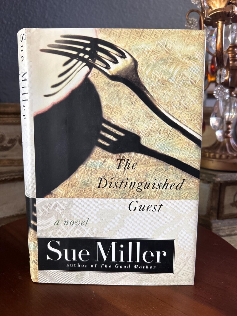 The Distinguished Guest-- Vintage Hardcover Book by Sue Miller. Novel ...