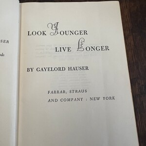 Look Younger Live Longer-- Vintage Book by Gaylord Hauser. 1950 Print ...