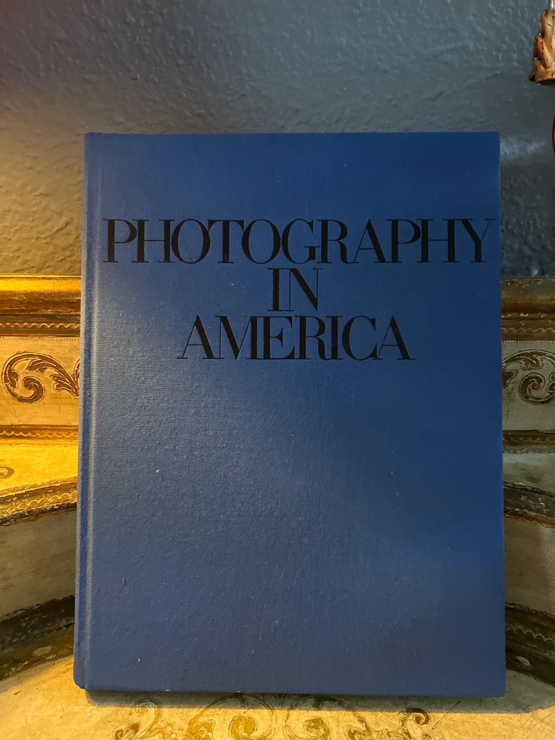 Photography in America Book by Robert Doty Hard Cover. 1974 Copyright ...