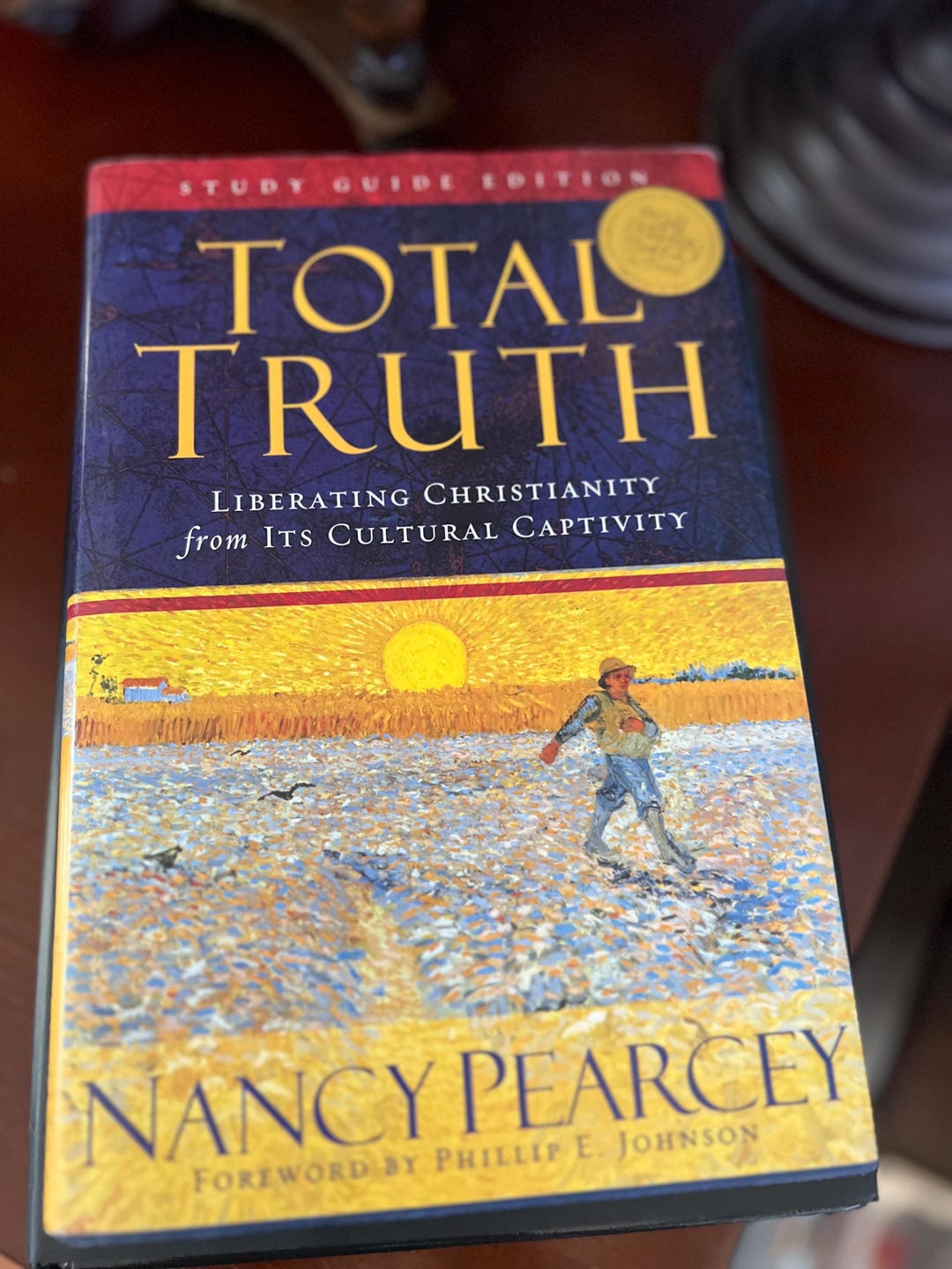 Total Truth "liberating Christianity From Its Cultural Captivity ...