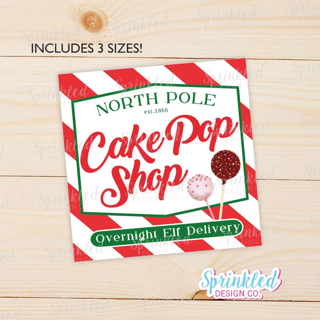 INSTANT DOWNLOAD I Mini North Pole Cake Pop Shop I Elf Delivery I Label ...