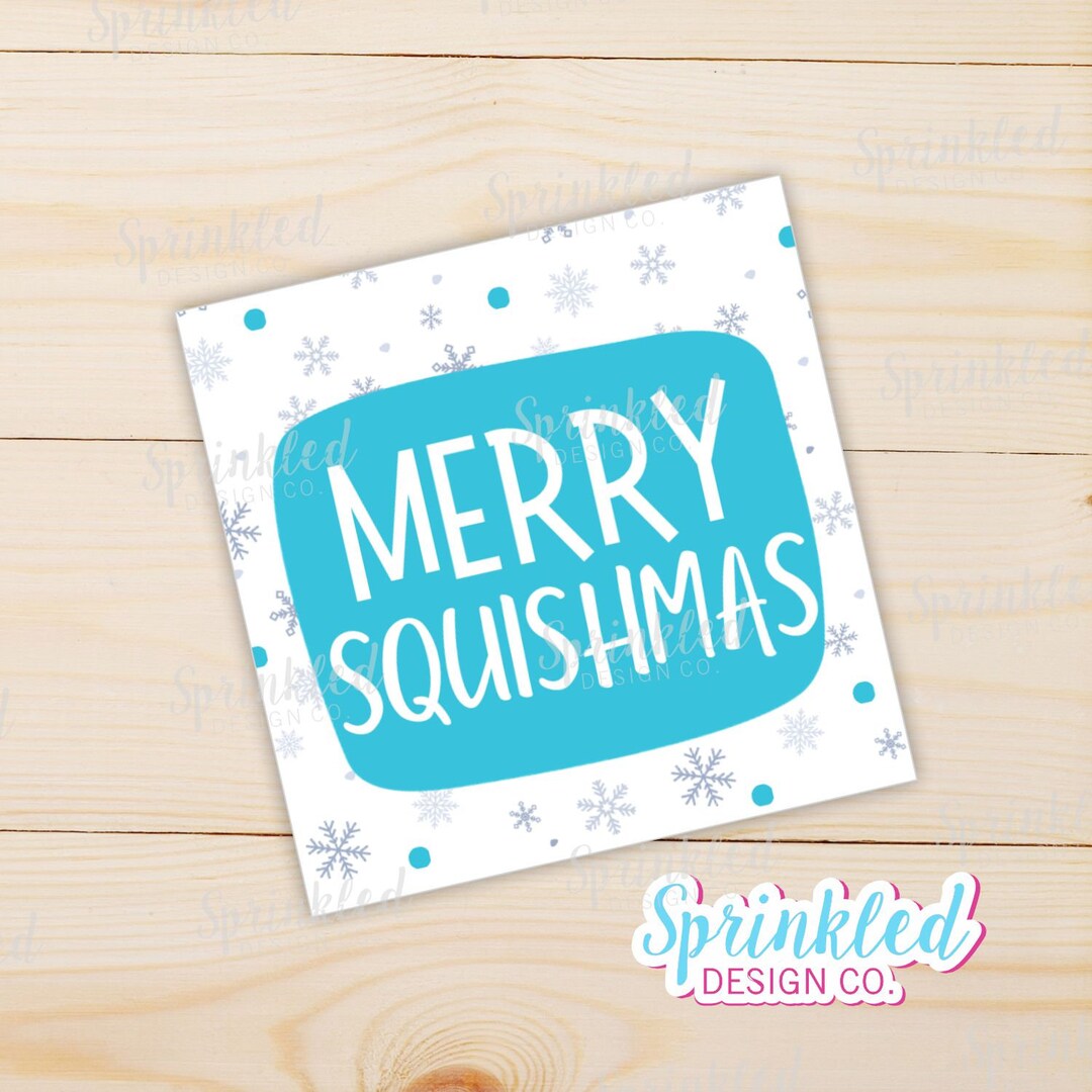 INSTANT DOWNLOAD I Merry Squishmas Snowflakes I 2x2" Tag With Blue ...