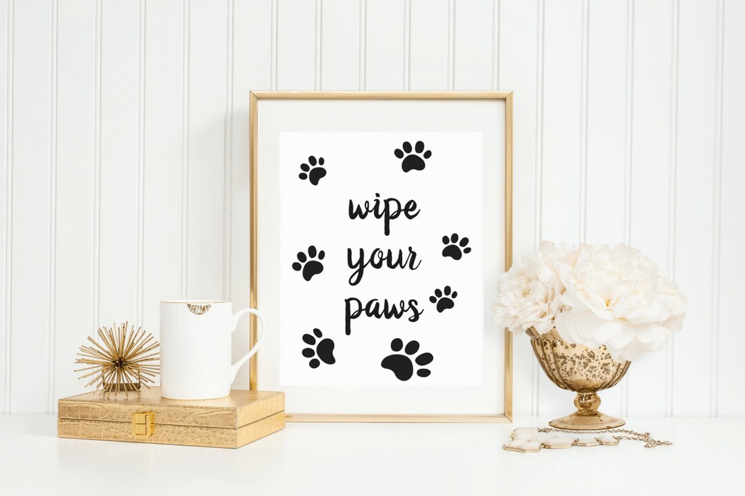 Wipe Your Paws Sign, Instant Download, Printable Wall Decor, Paw Print ...