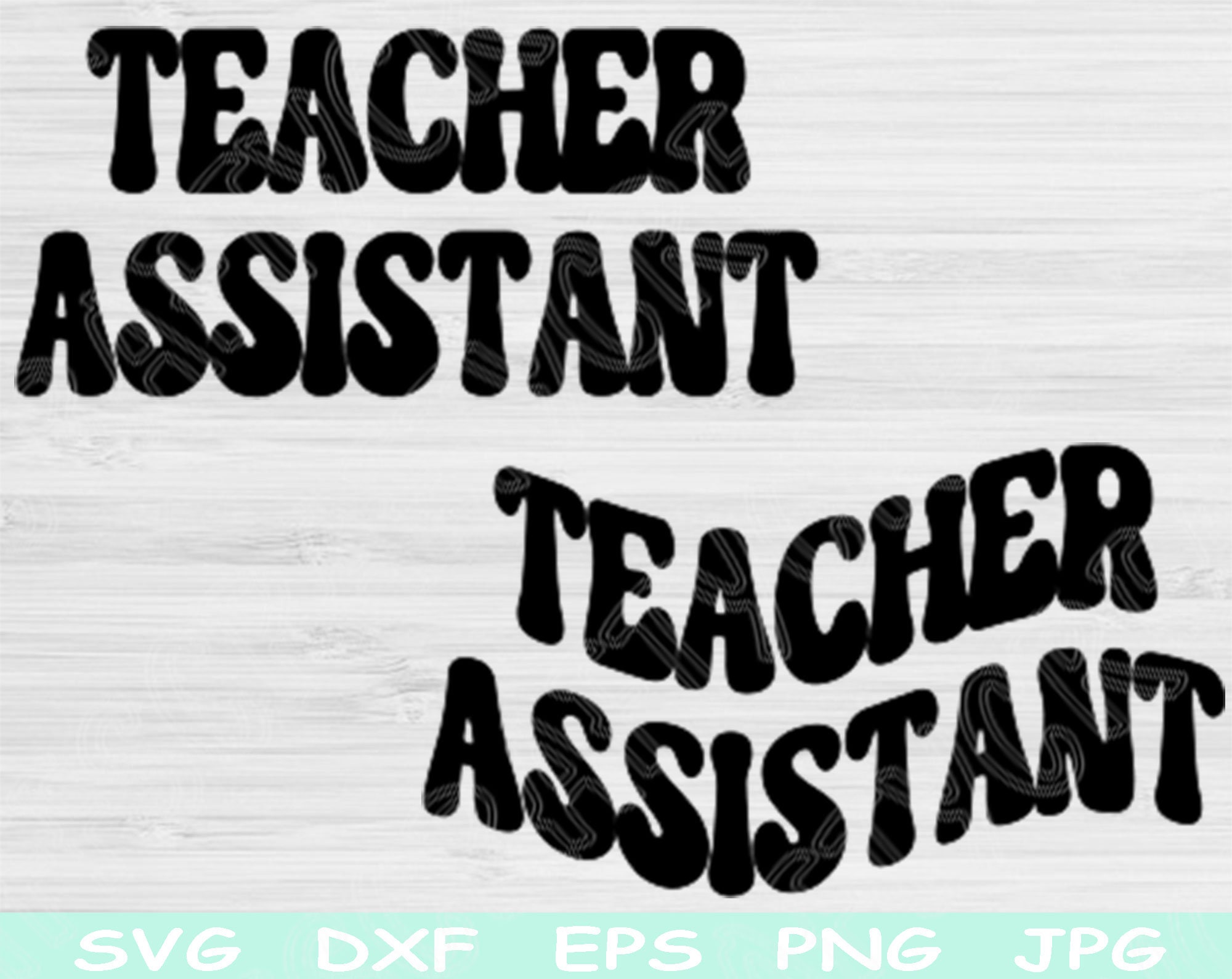 Teacher Assistant Svg Dxf Png Eps Cut Files Teacher Aide Svg - Etsy