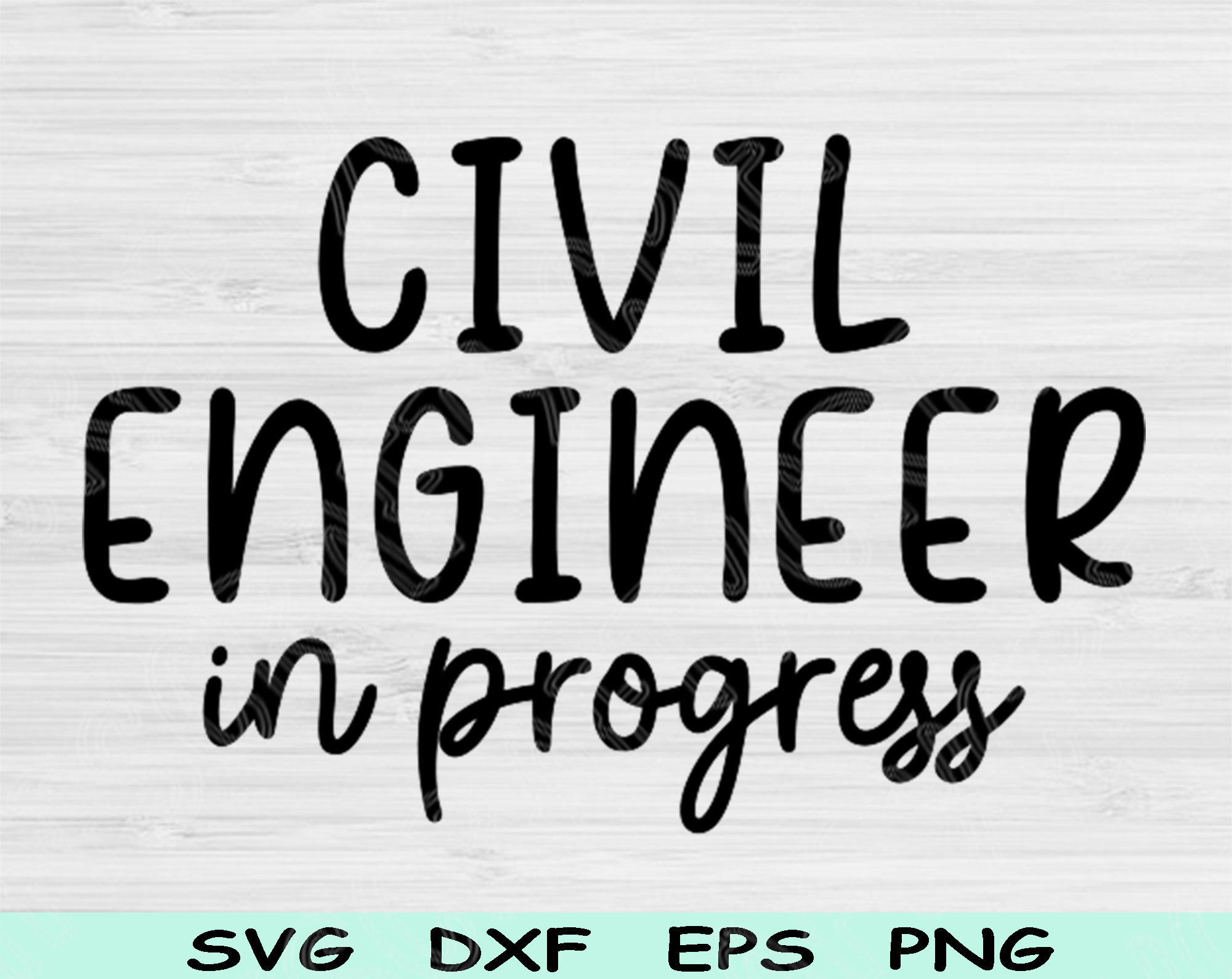 Civil Engineer Svg in Progress Dxf Png Future Engineer Svg - Etsy