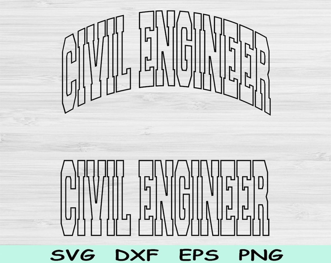 Civil Engineer Svg Dxf Cut Files, Civil Engineer Png, Civil Engineering ...