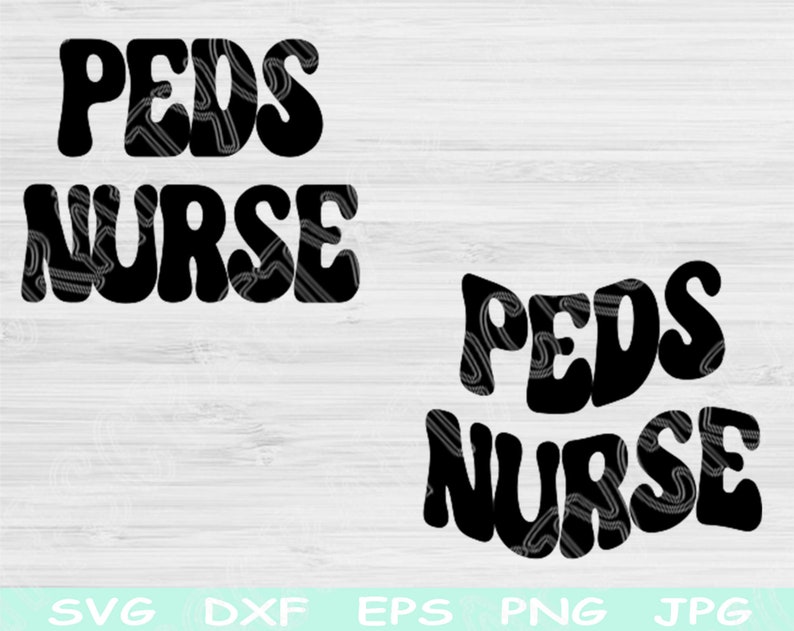 Peds Nurse Svg Dxf Eps Cut Files Pediatric Nurse Svg Nursing - Etsy
