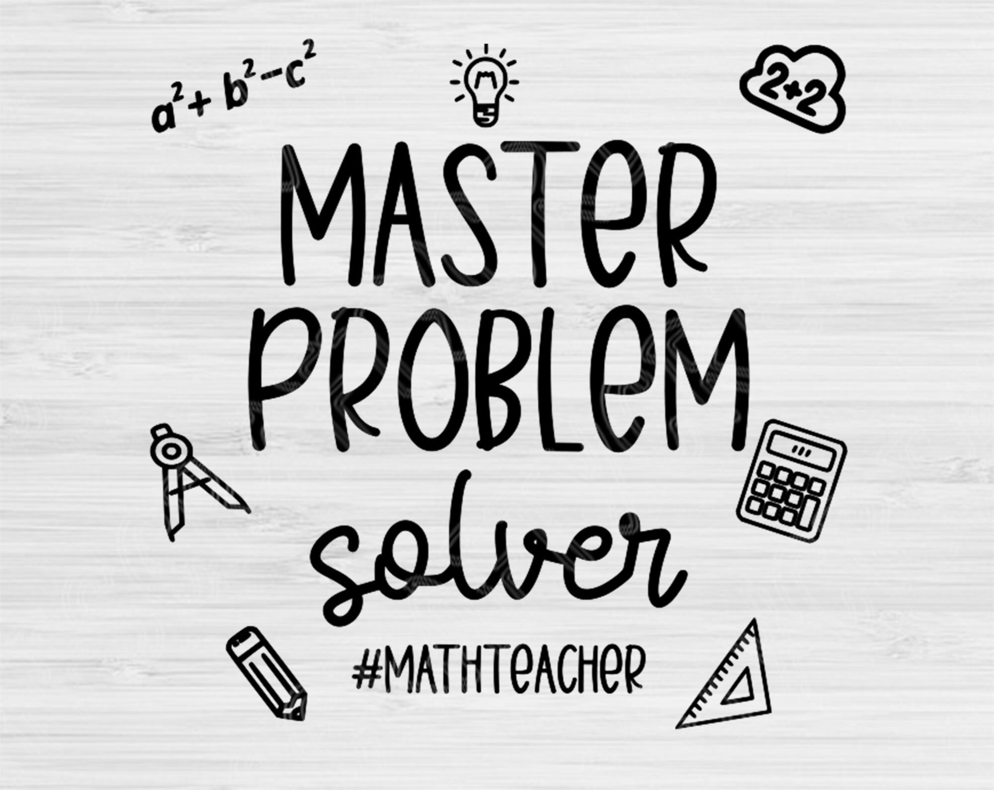 Math Teacher Svg Master Problem Solver Svg Dxf Eps Png - Etsy