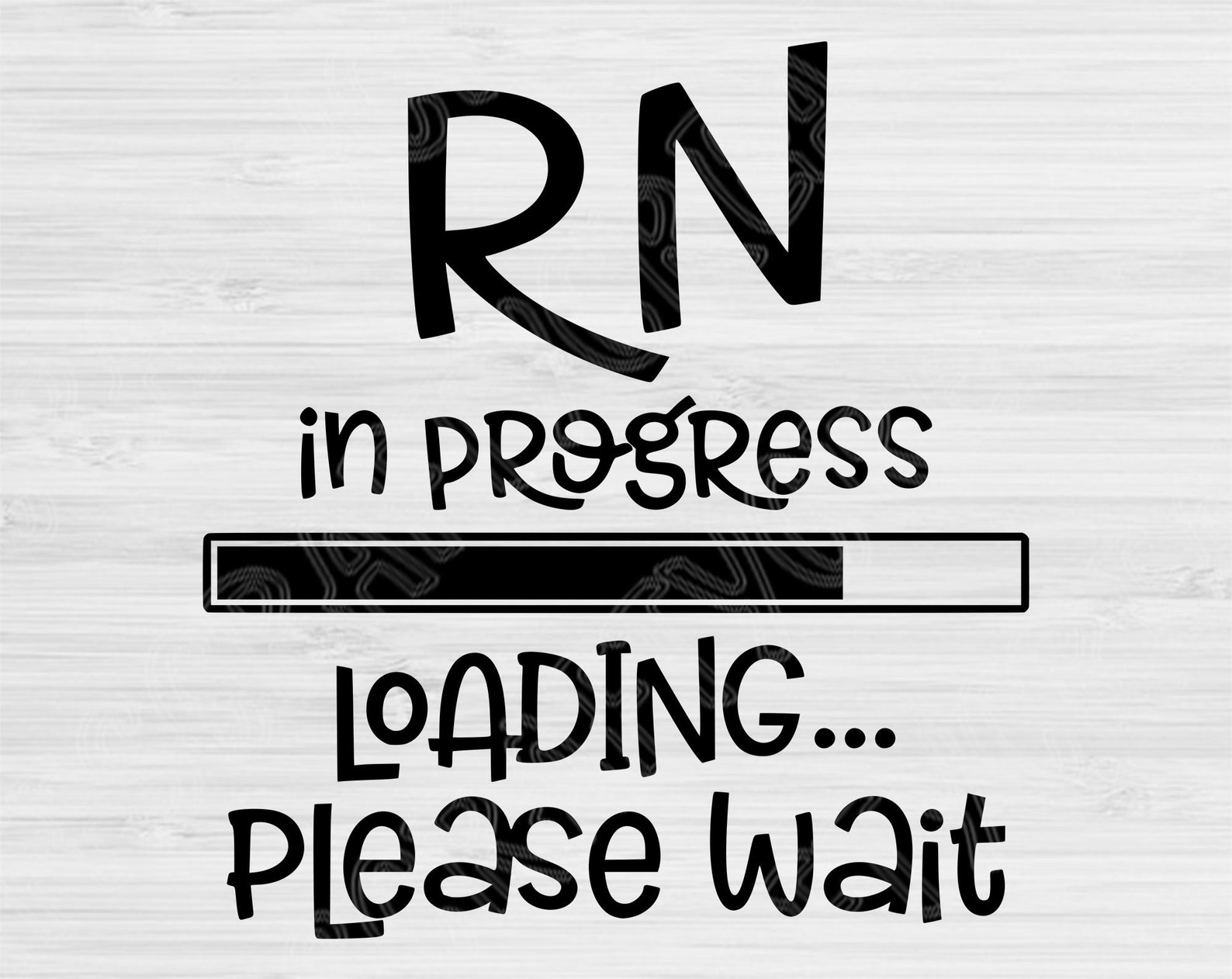 RN Svg RN in Progress Loading Please Wait Nursing Student - Etsy