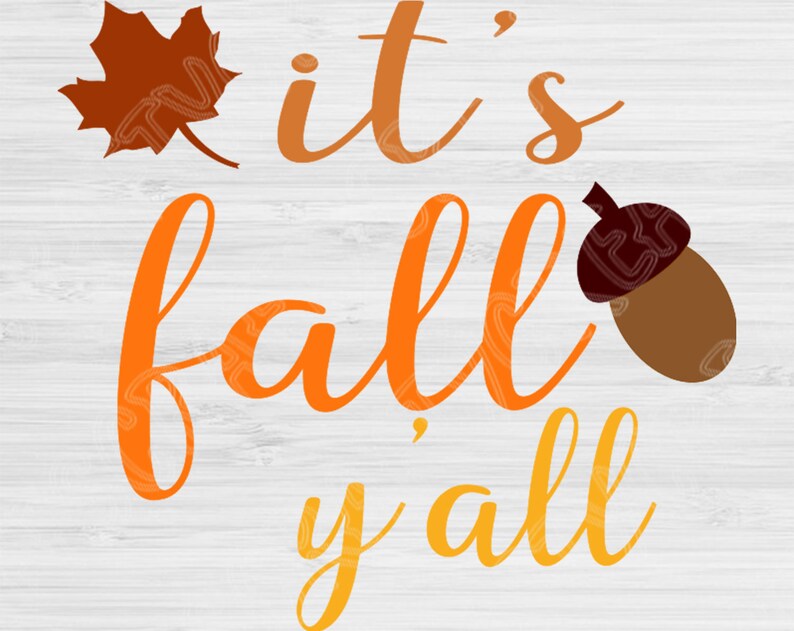 Its Fall Yall Svg Fall Svg Designs. Fall Saying Svg Files for | Etsy