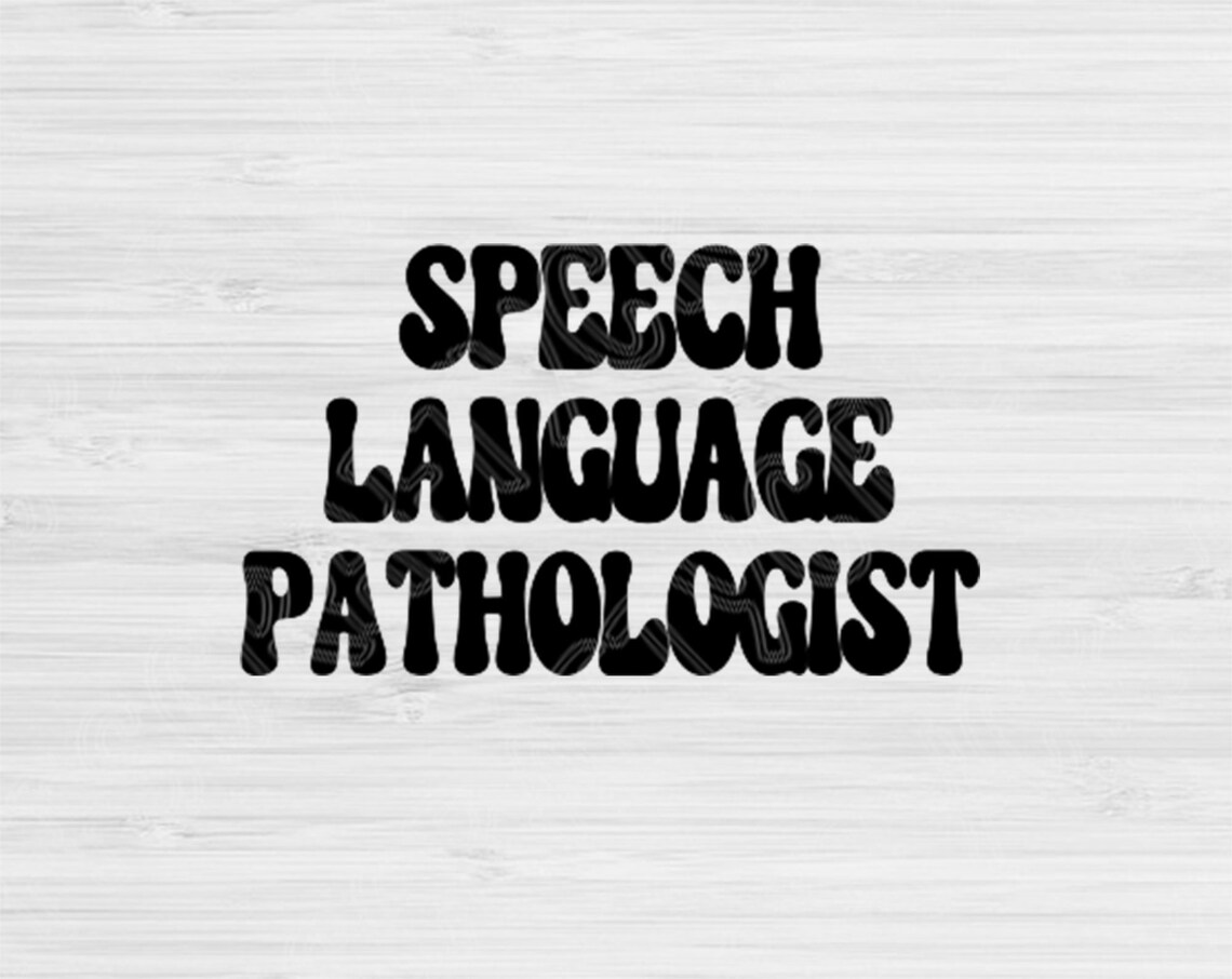 SLP Svg Png Eps Cut Files Speech Language Pathologist Svg - Etsy