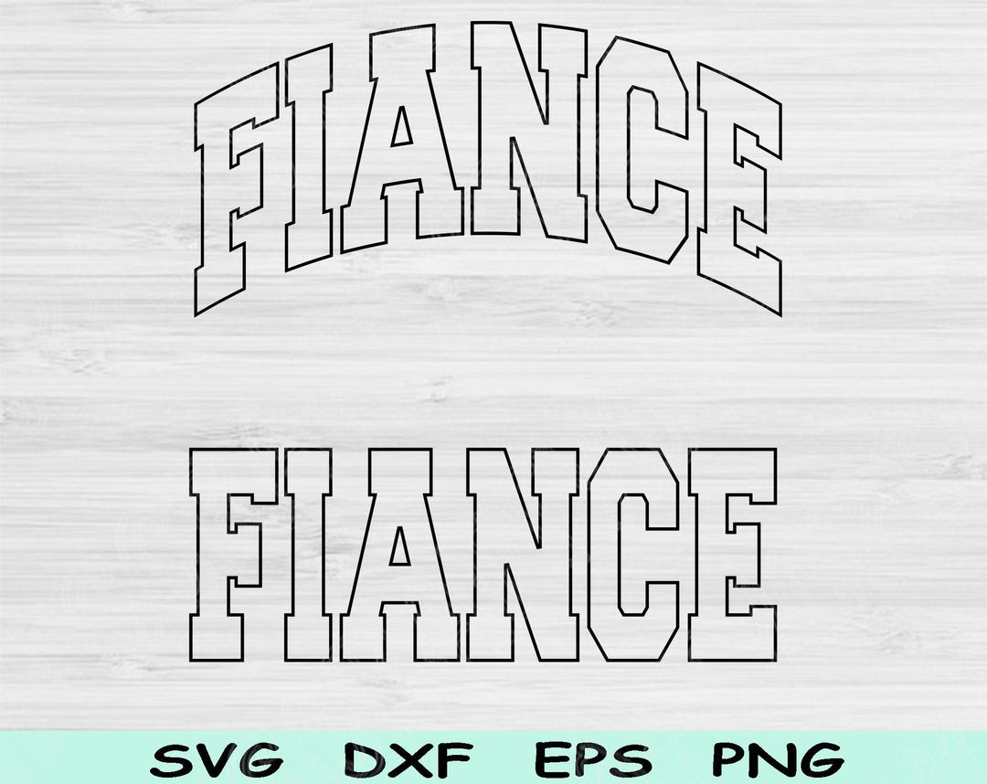 Fiance Era Svg Dxf Cut File, Fiance Png, Engaged Svg Files for Cricut ...