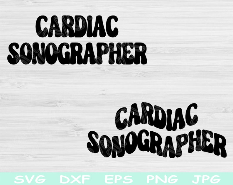 Cardiac Sonographer Svg Ultrasound Tech Svg Sonography Svg - Etsy