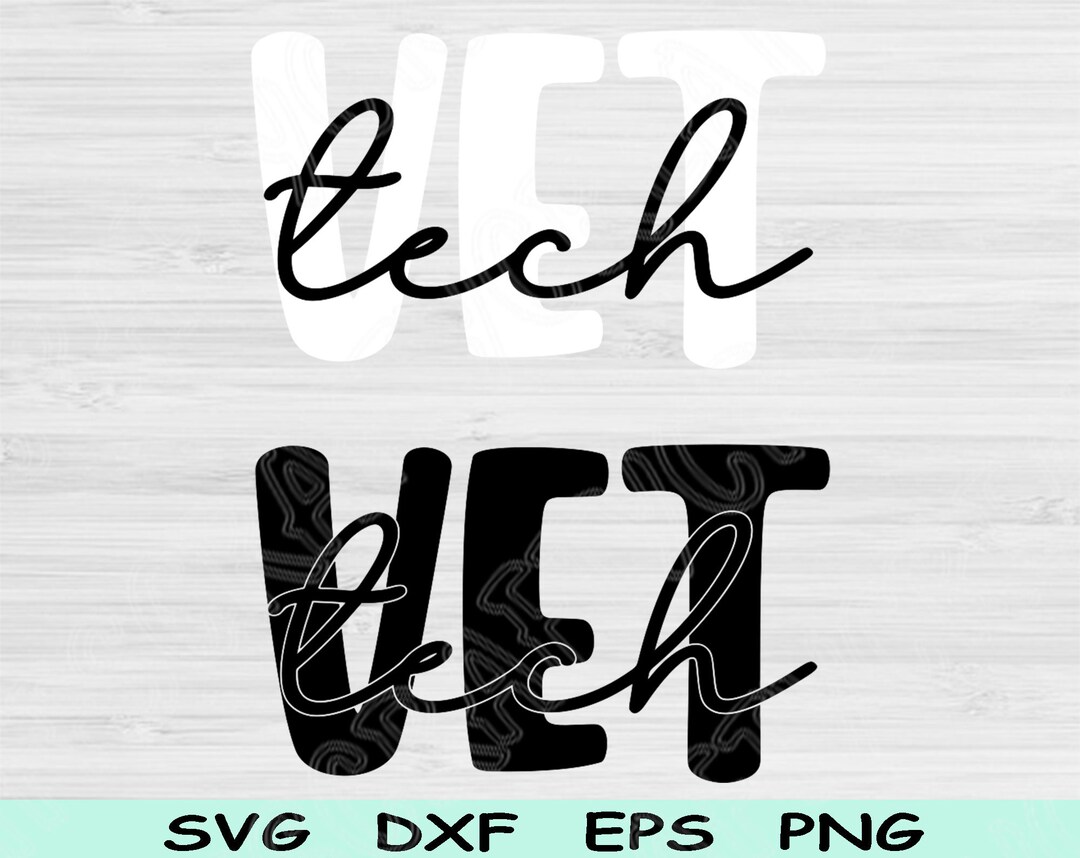 Vet Tech Svg Png Dxf, Veterinary Tech Svg Files for Cricut, Vet ...