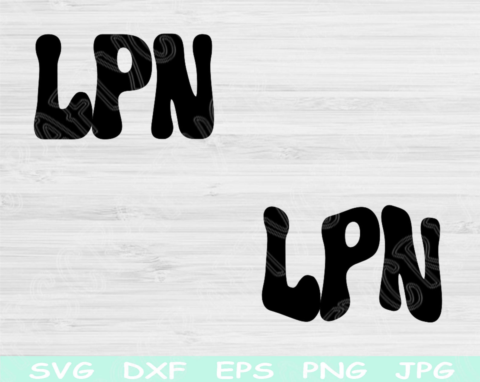 LPN Svg Dxf Png Eps Cut Files Licensed Practical Nurse Svg - Etsy