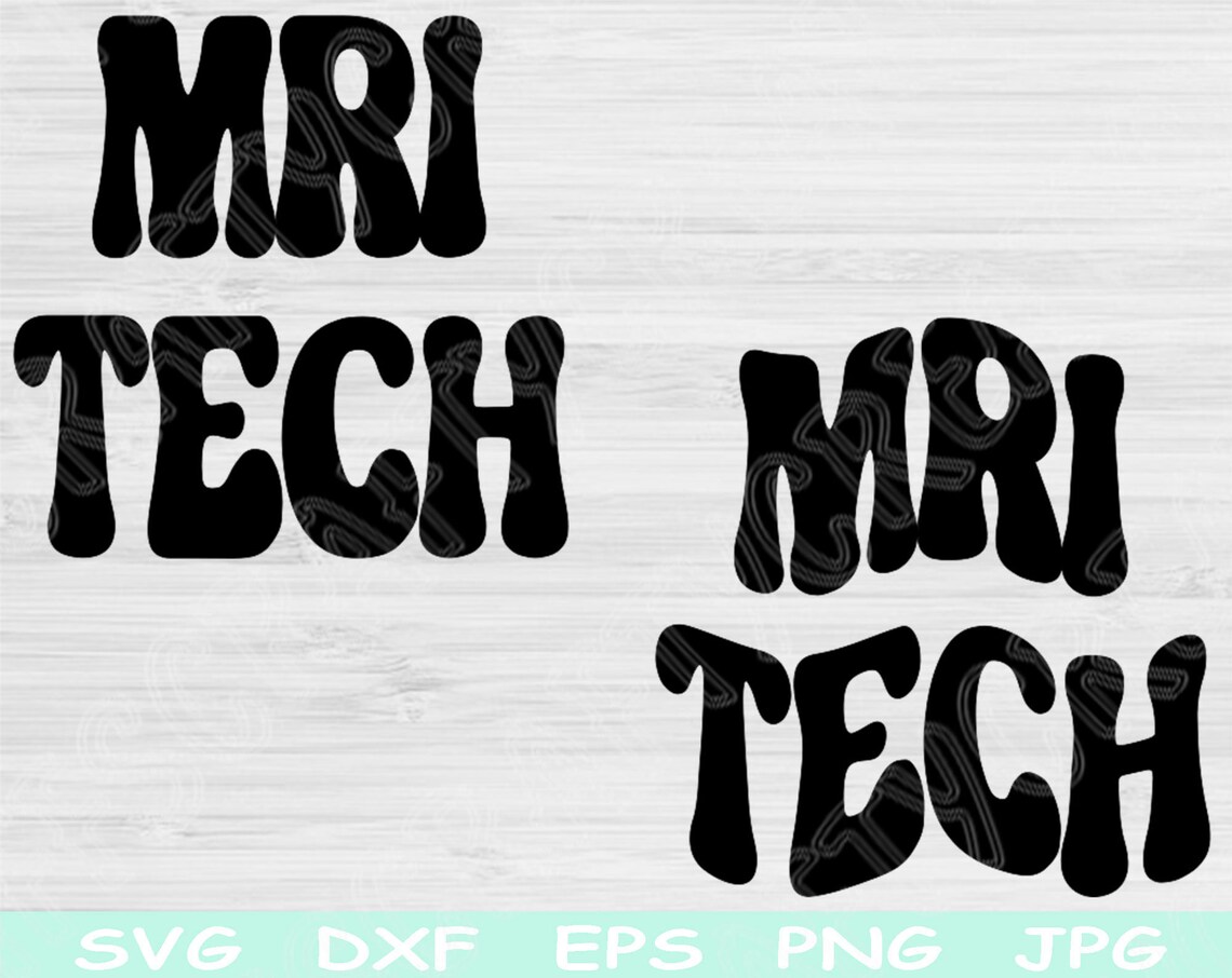 Mri Tech Svg Dxf Png Eps Cut Files Radiology Tech Svg - Etsy