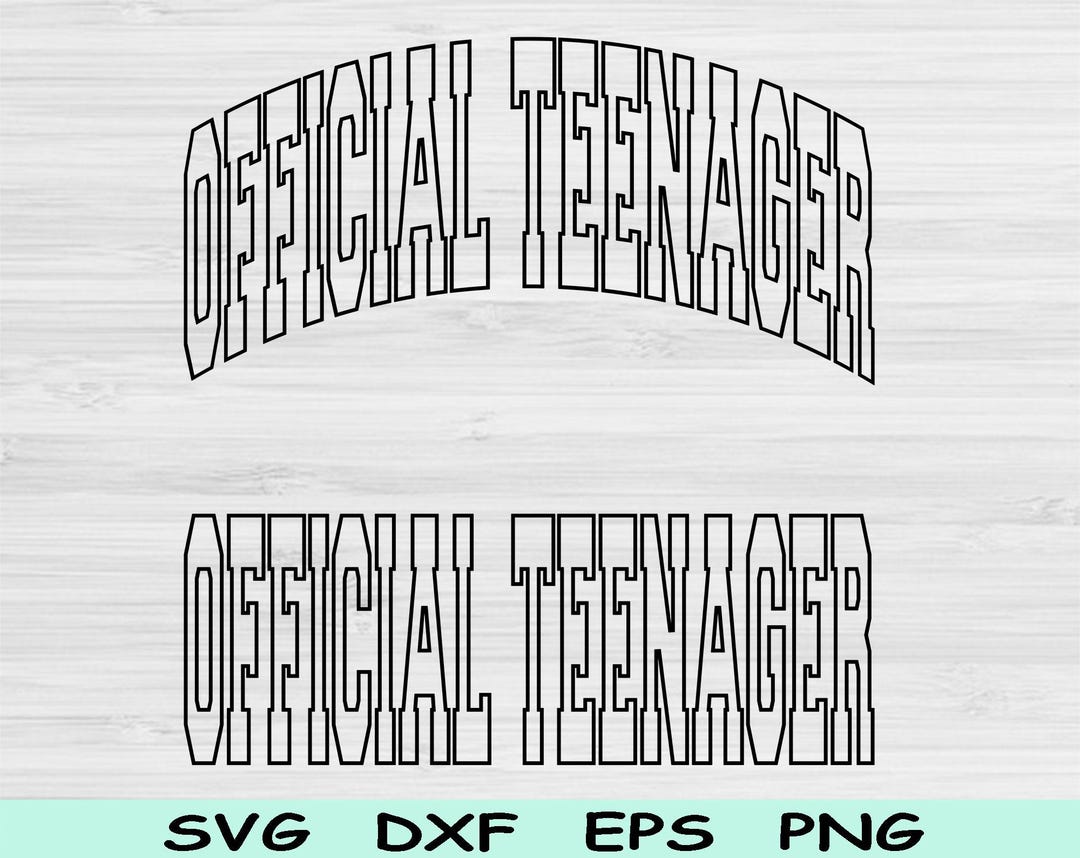 Official Teenager Svg Cut Files, Official Teenager Png, Thirteenth Svg ...