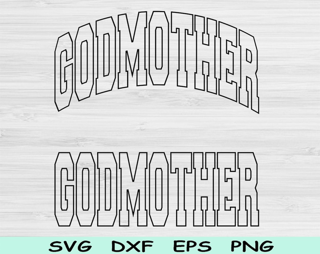 Godmother Svg Cut Files, Godmother Png, Godmother Shirt Svg Files for ...