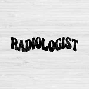 Radiologist Svg Dxf Png Eps Cut Files, Radiology Svg, Radiology Tech ...