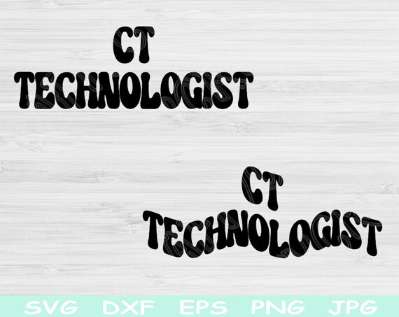 CT Technologist Svg Dxf Png Cut File CT Tech Svg Computed - Etsy