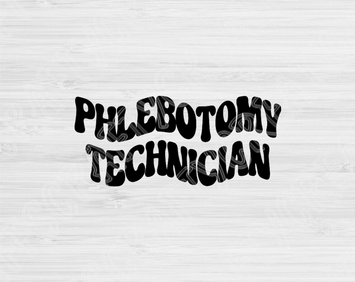 Phlebotomy Tech Svg Dxf Png Eps Cut File Phlebotomy Svg - Etsy