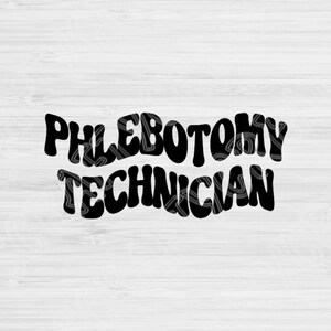 Phlebotomy Tech Svg Dxf Png Eps Cut File, Phlebotomy Svg, Phlebotomist ...