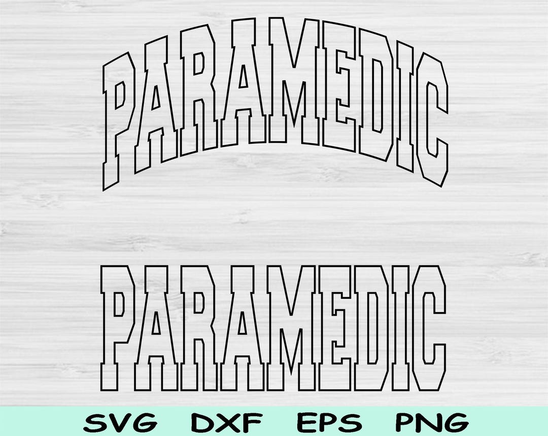 Paramedic Svg Cut File, Paramedic Png, EMT Svg Files for Cricut, Medic ...