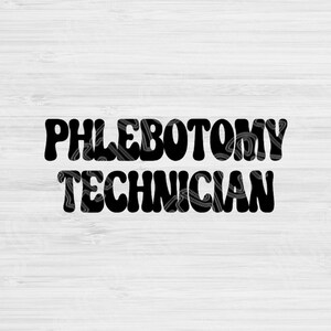 Phlebotomy Tech Svg Dxf Png Eps Cut File, Phlebotomy Svg, Phlebotomist ...