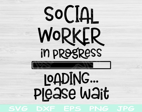 Social Worker Svg in Progress Loading Please Wait Svg Dxf Eps - Etsy