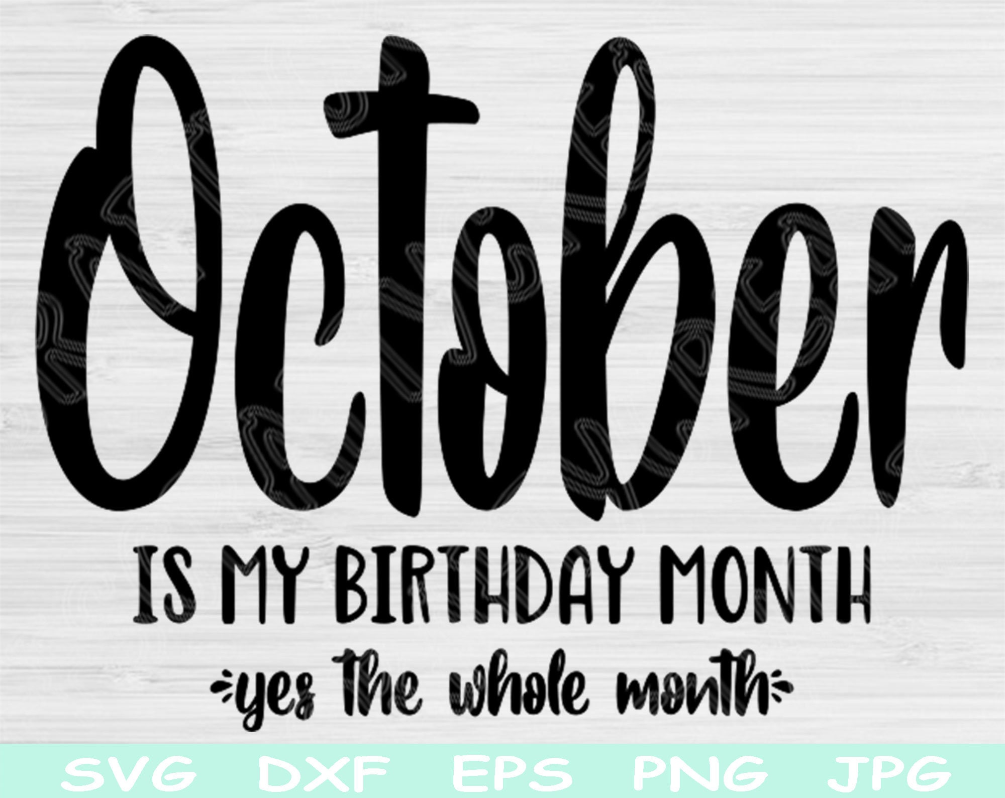 October Birthday Svg Its My Birthday Svg October is My - Etsy October Birthday Svg Its My Birthday Svg October is My - Etsy