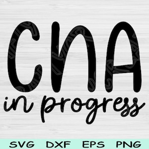 CNA Svg, CNA in Progress, Nursing Student Svg, Nurse Svg, Nursing ...