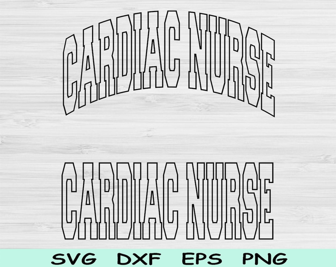 Cardiac Nurse Svg Cut File, Cardiac Nurse Png, Cardiovascular Nurse Svg ...
