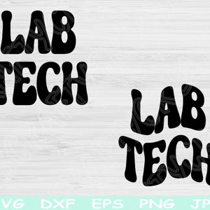 Lab Tech Svg Dxf Png Eps Cut Files Lab Technician Svg - Etsy