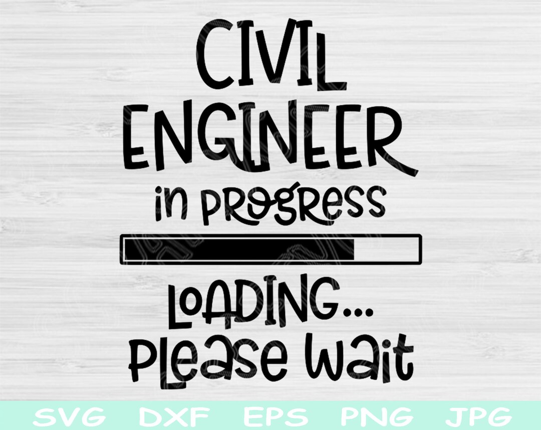 Civil Engineer Svg in Progress Loading Please Wait, Dxf, Png Instant ...