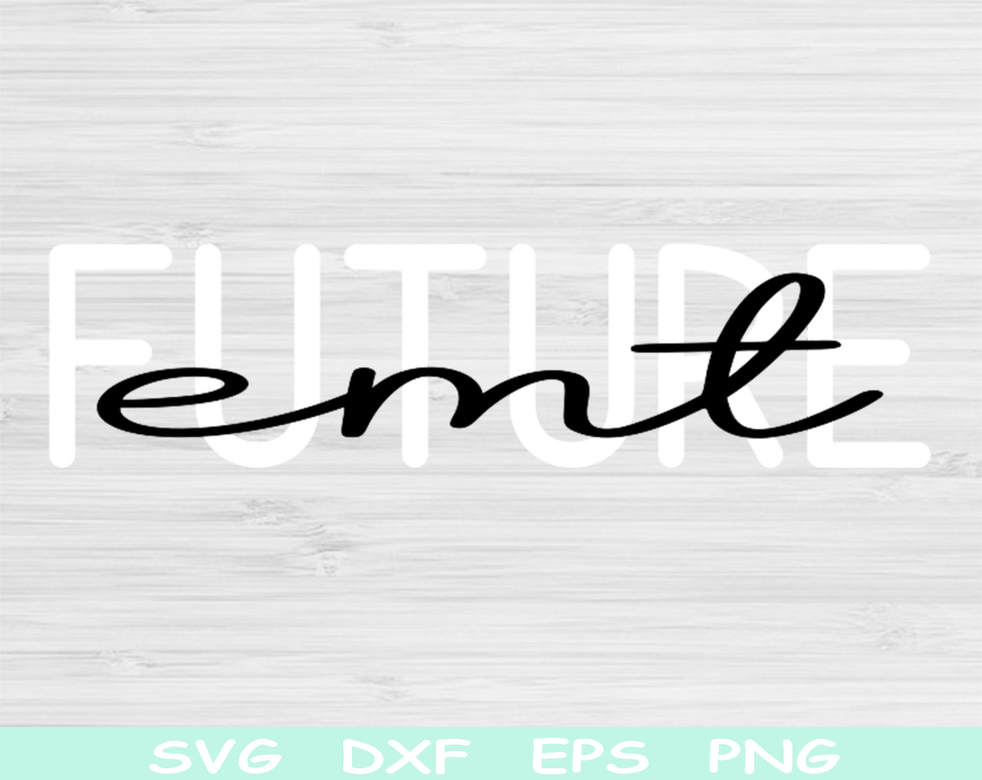 Future EMT Svg Dxf Png Cut Files Paramedic Svg Medic Svg - Etsy